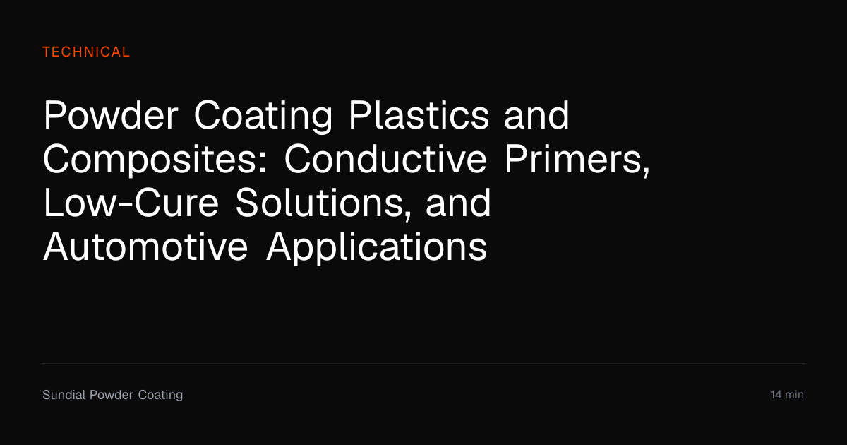Powder Coating Plastics and Composites Guide | Sundial Powder Coating ...