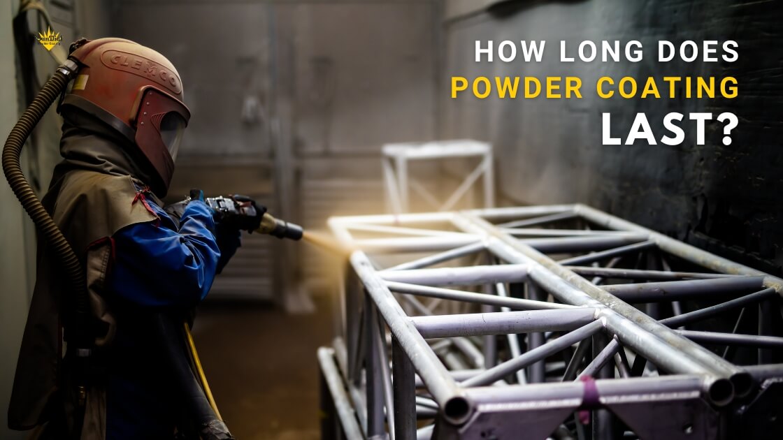 How Long Does Powder Coating Last? - Sundial Powder Coating In Los Angeles