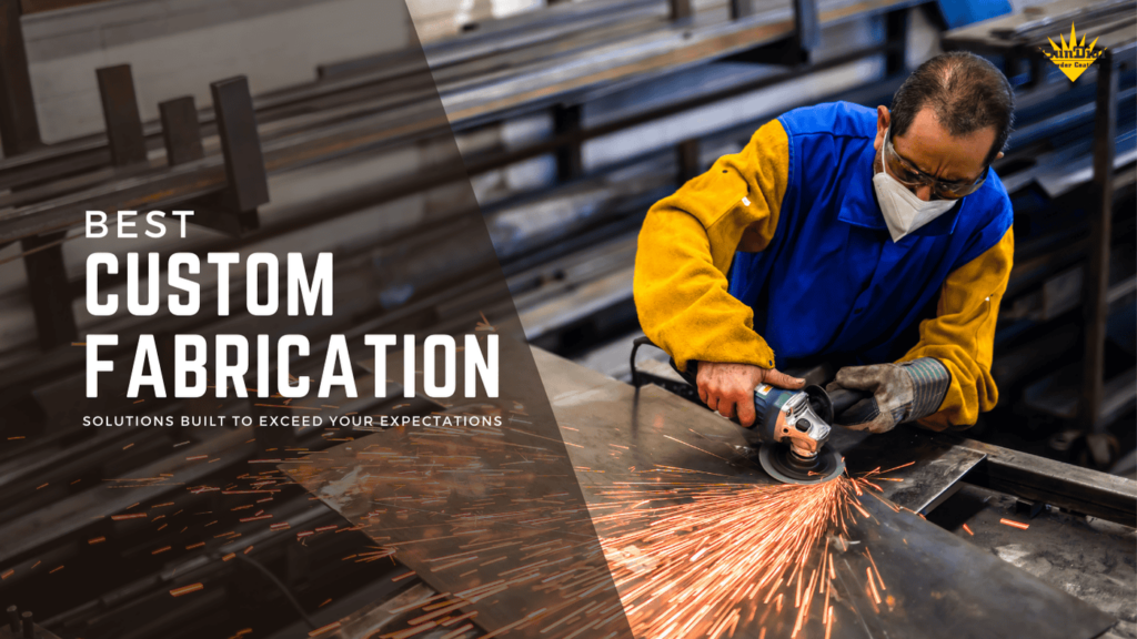 The Basics Of Custom Fabrication: What It Is And Why It Matters ...